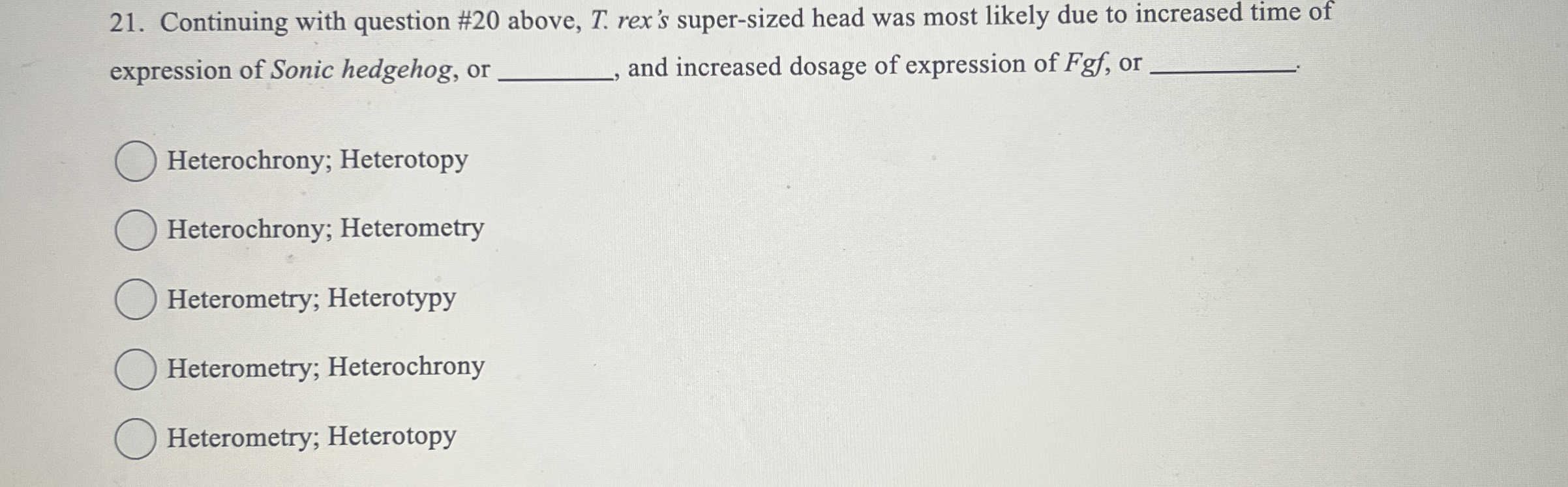 Solved Continuing with question #20 ﻿above, T. ﻿rex's | Chegg.com