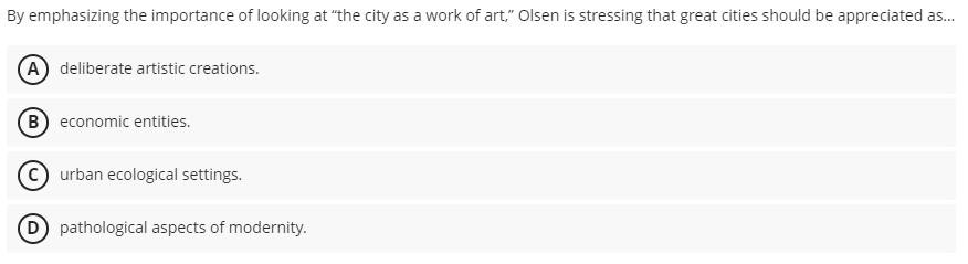 Solved By emphasizing the importance of looking at "the city | Chegg.com