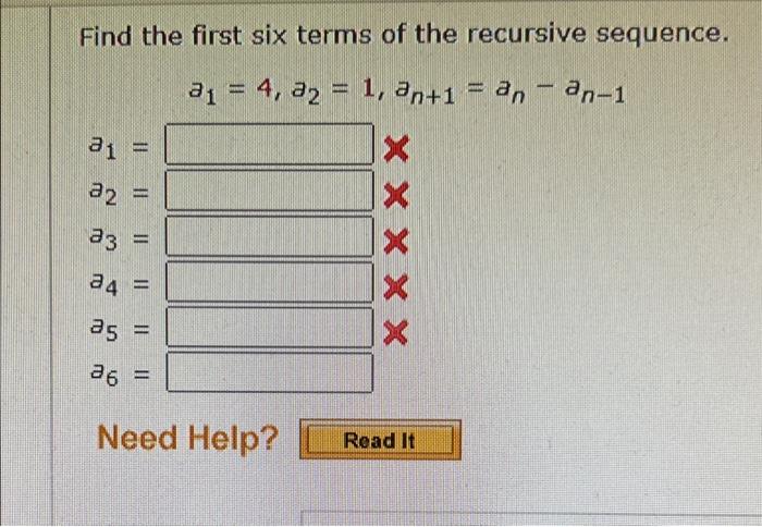 Solved Find the first six terms of the recursive sequence. | Chegg.com