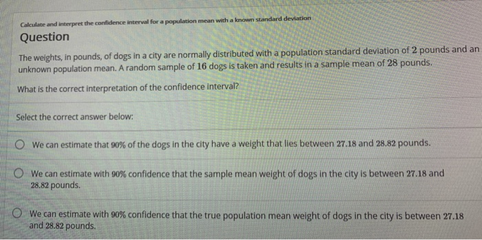 Solved Calculate and interpret the confidence interval for a | Chegg.com