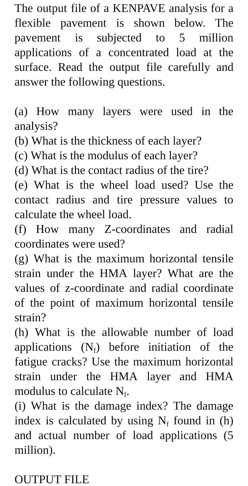 Solved The output file of a KENPAVE analysis for a flexible | Chegg.com