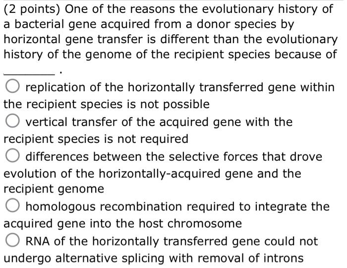 Solved (2 points) One of the reasons the evolutionary | Chegg.com
