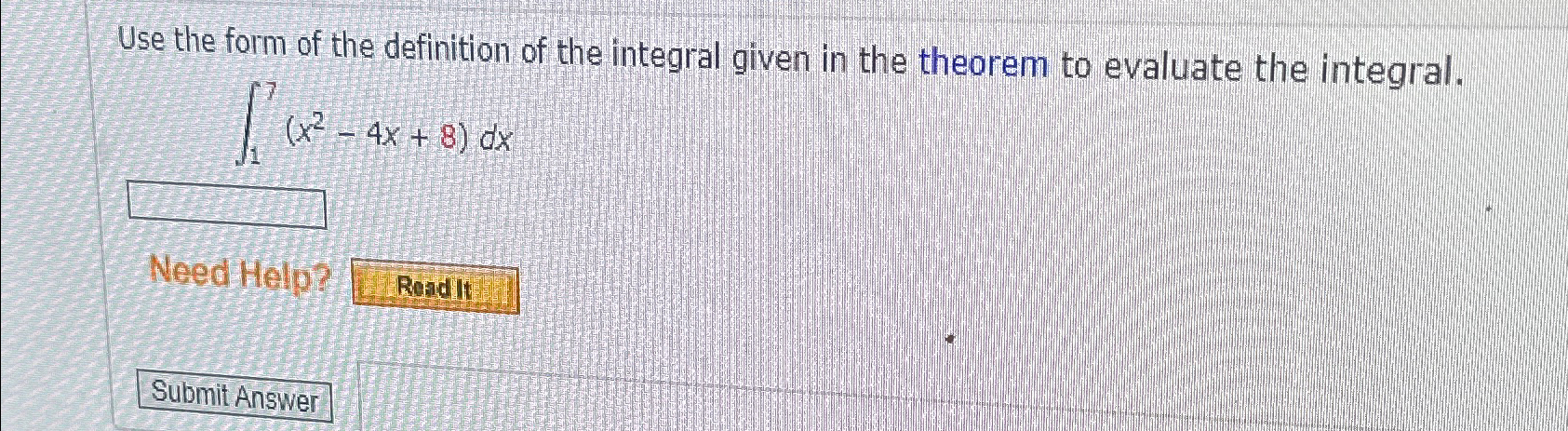 Solved Use the form of the definition of the integral given | Chegg.com