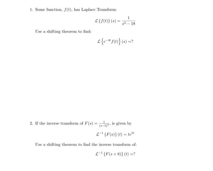 Solved 1. Some function, f(t), has Laplace Transform: | Chegg.com
