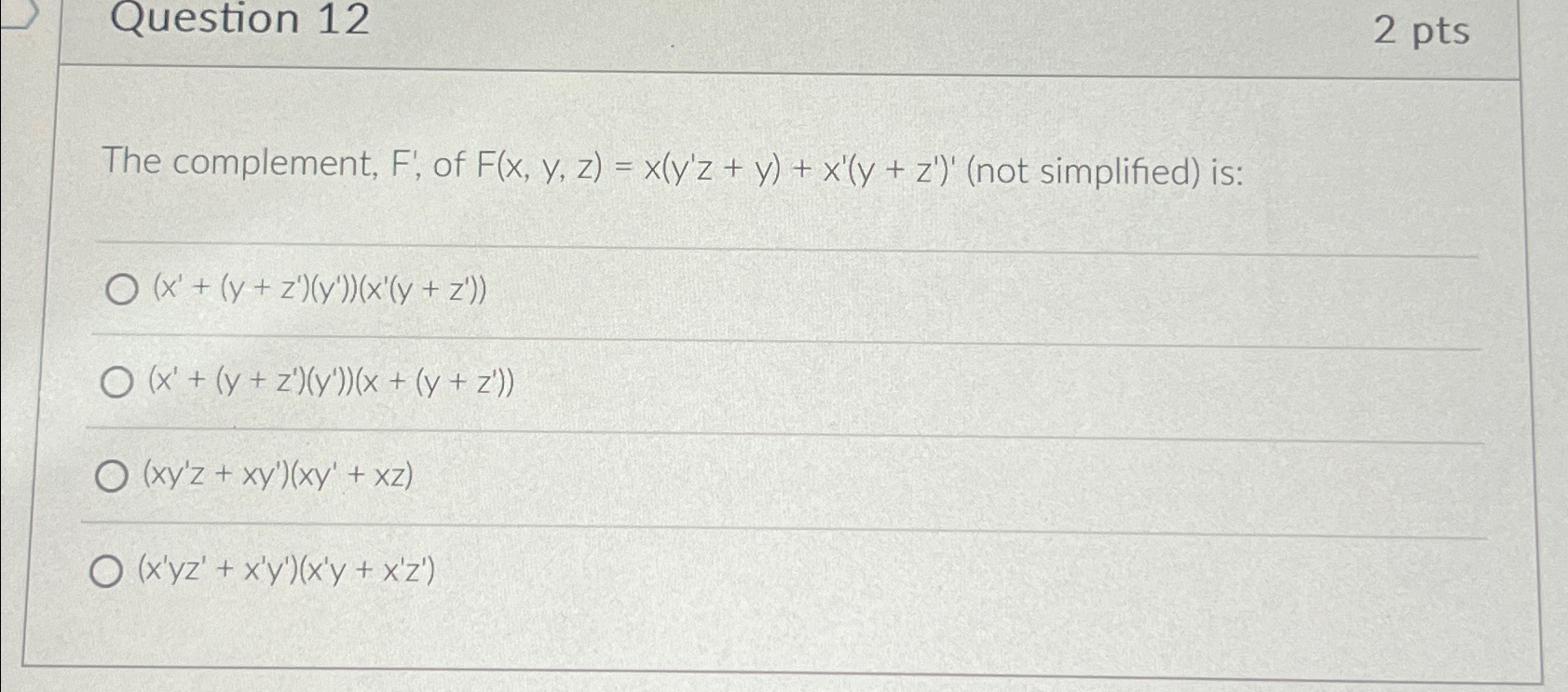 Solved Question 122 ﻿ptsThe complement, F', ﻿of not | Chegg.com