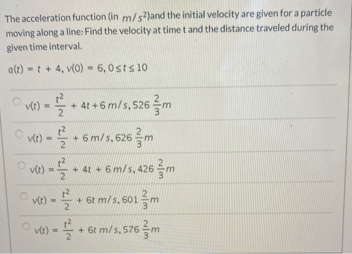 Solved The acceleration function (in m/s2)and the initial | Chegg.com