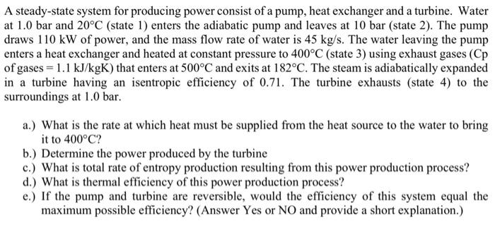 Solved A steady-state system for producing power consist of | Chegg.com