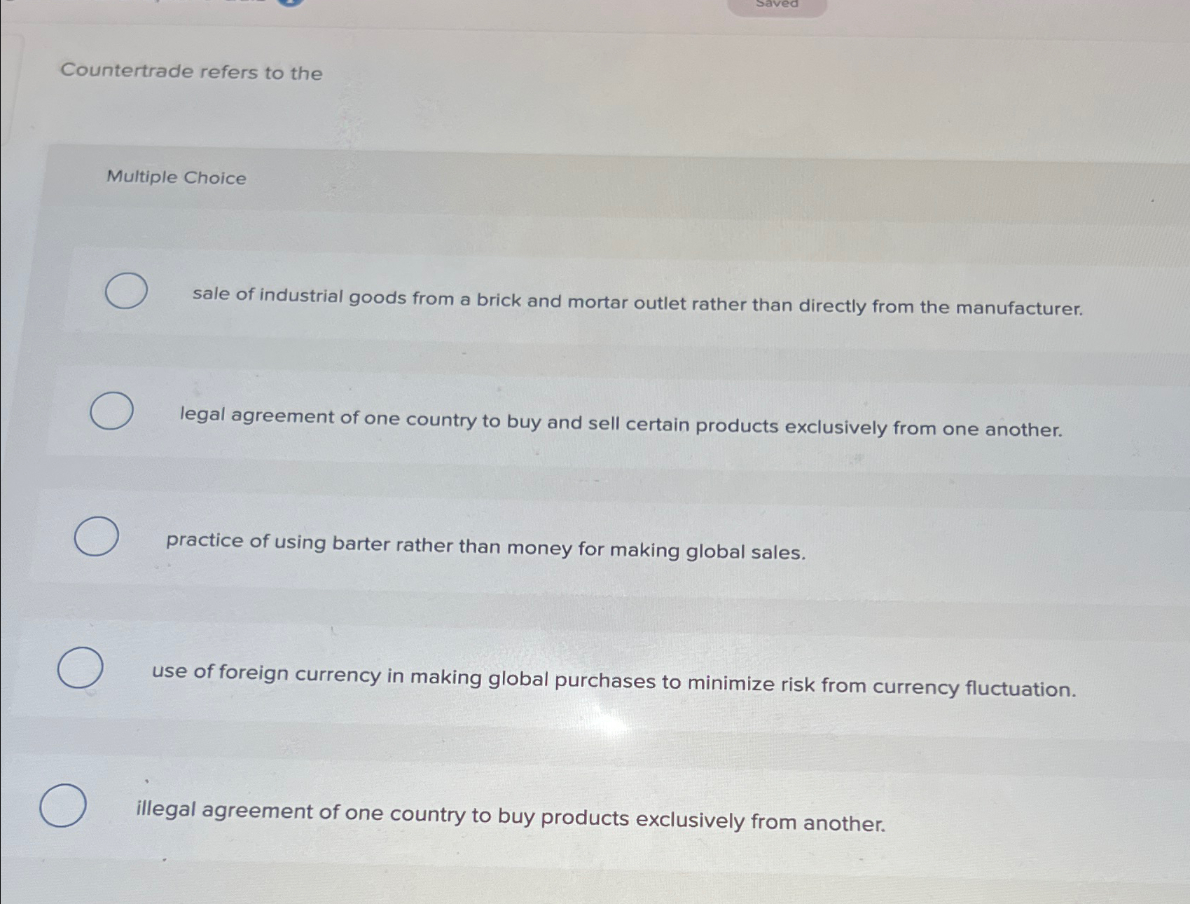 Solved Countertrade refers to theMultiple Choicesale of | Chegg.com