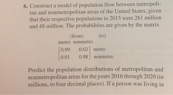Solved 6. Construct a model of population flow between | Chegg.com