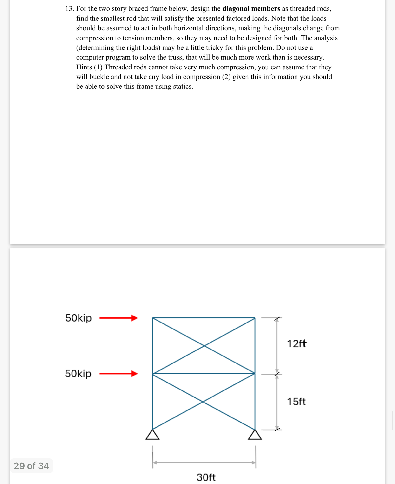 For the two story braced frame below, design the | Chegg.com