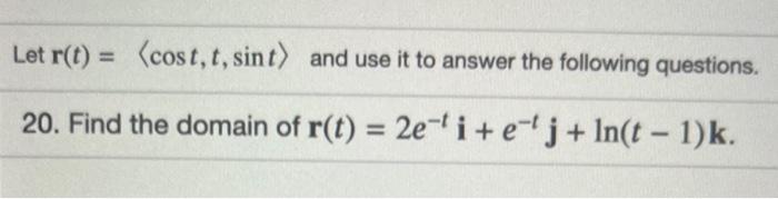 Solved Let r(t)= cost,t,sint and use it to answer the | Chegg.com