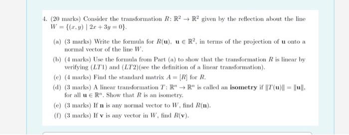 Solved 4. (20 marks) Consider the transformation R:R2→R2 | Chegg.com