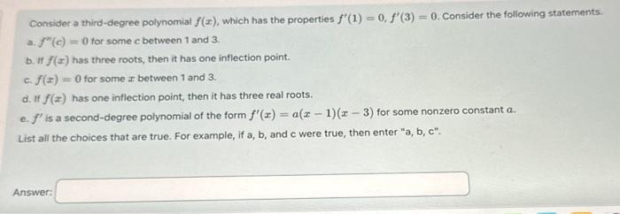 Solved Consider a third-degree polynomial f(x), which has | Chegg.com