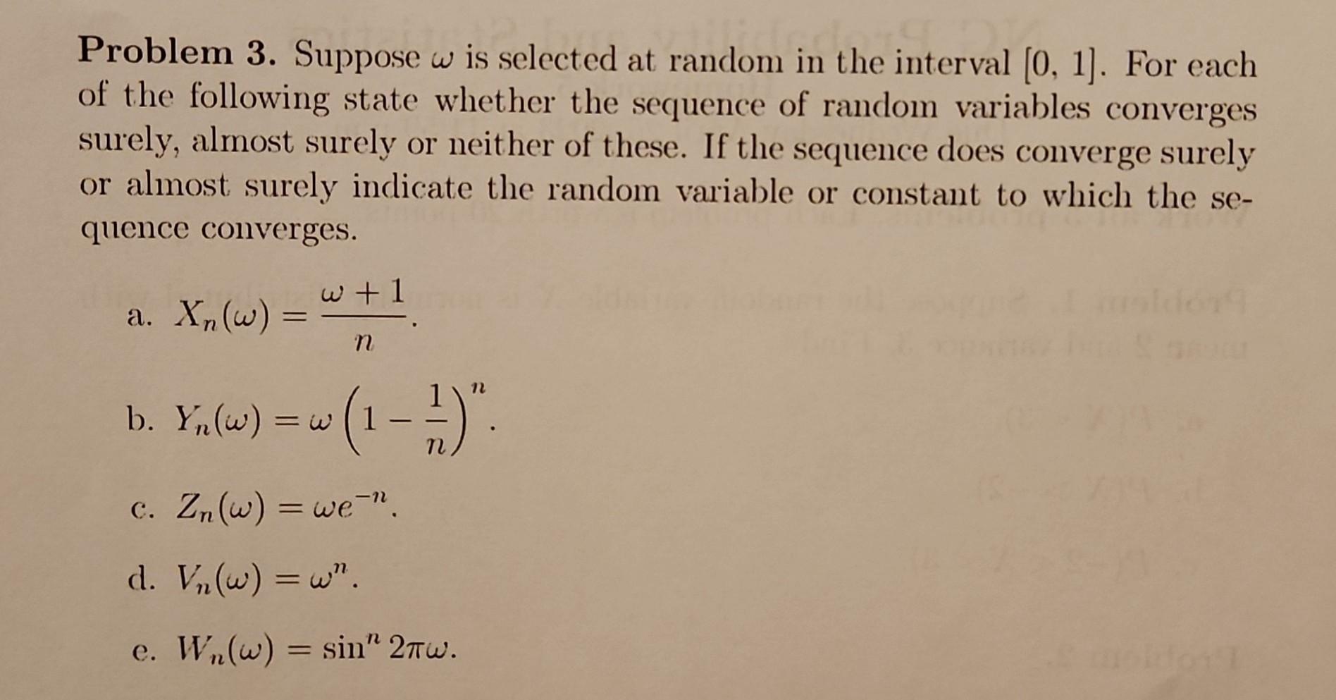 Solved Problem 3. Suppose ω is selected at random in the | Chegg.com