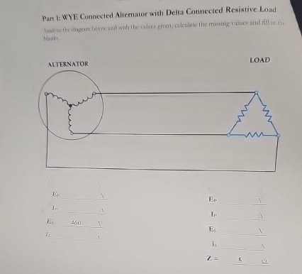 Solved Part 1: WYE Connected Alternator with Delta Connected | Chegg.com