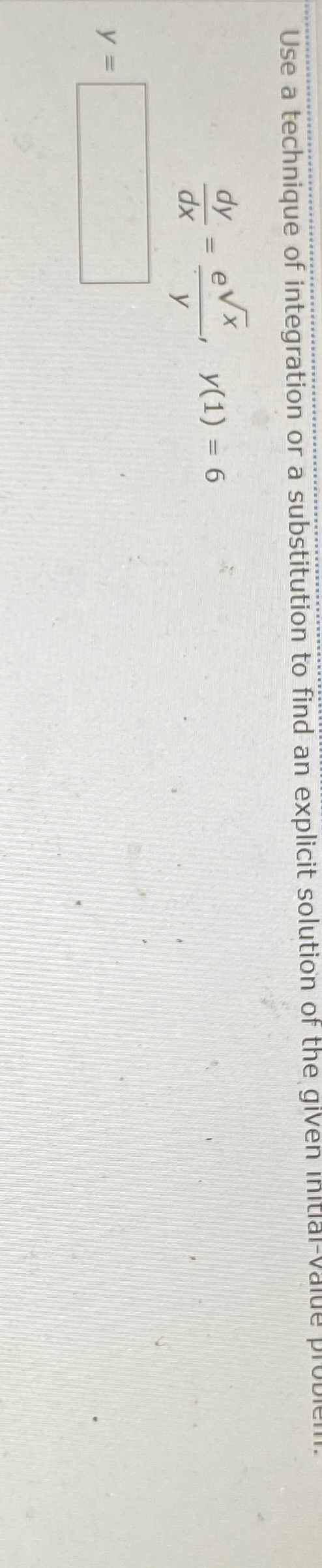 Solved Use a technique of integration or a substitution to | Chegg.com