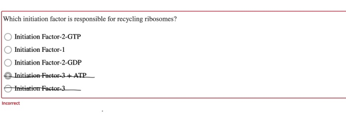 Solved Which initiation factor is responsible for recycling | Chegg.com
