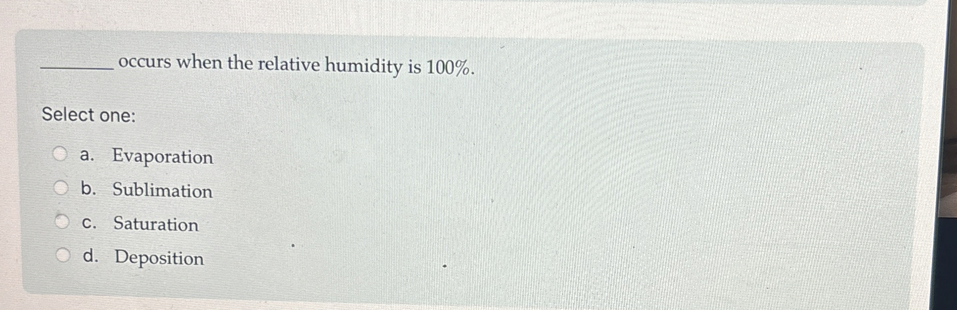 Solved occurs when the relative humidity is 100%.Select | Chegg.com