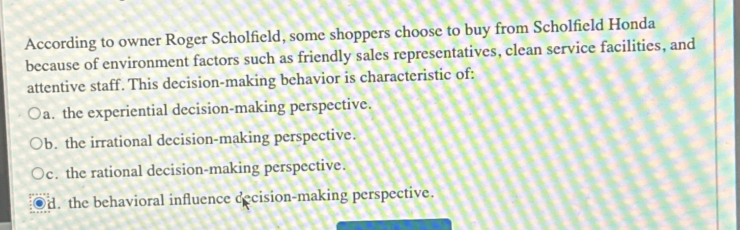 Solved According to owner Roger Scholfield, some shoppers | Chegg.com