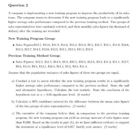 Solved Question 2Λ ﻿company is implementing a new training | Chegg.com