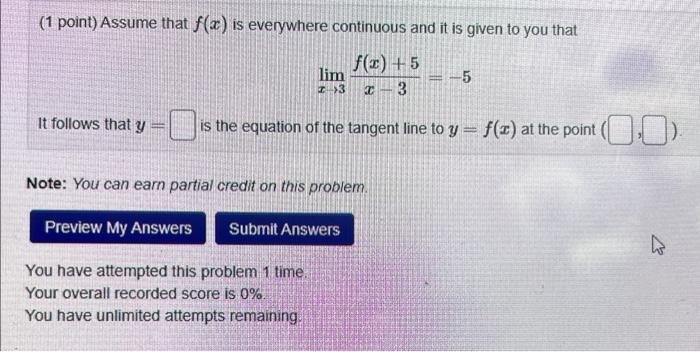 Solved (1 point) Assume that f(x) is everywhere continuous | Chegg.com