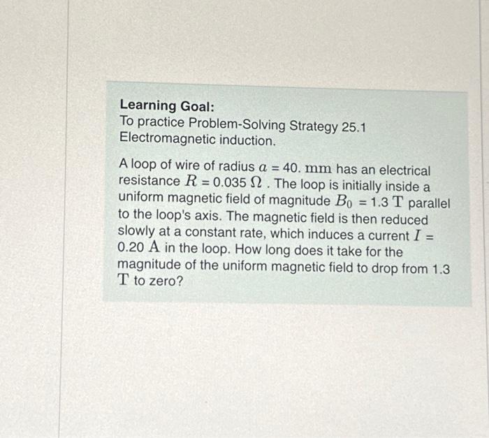 Solved Learning Goal: To practice Problem-Solving Strategy | Chegg.com
