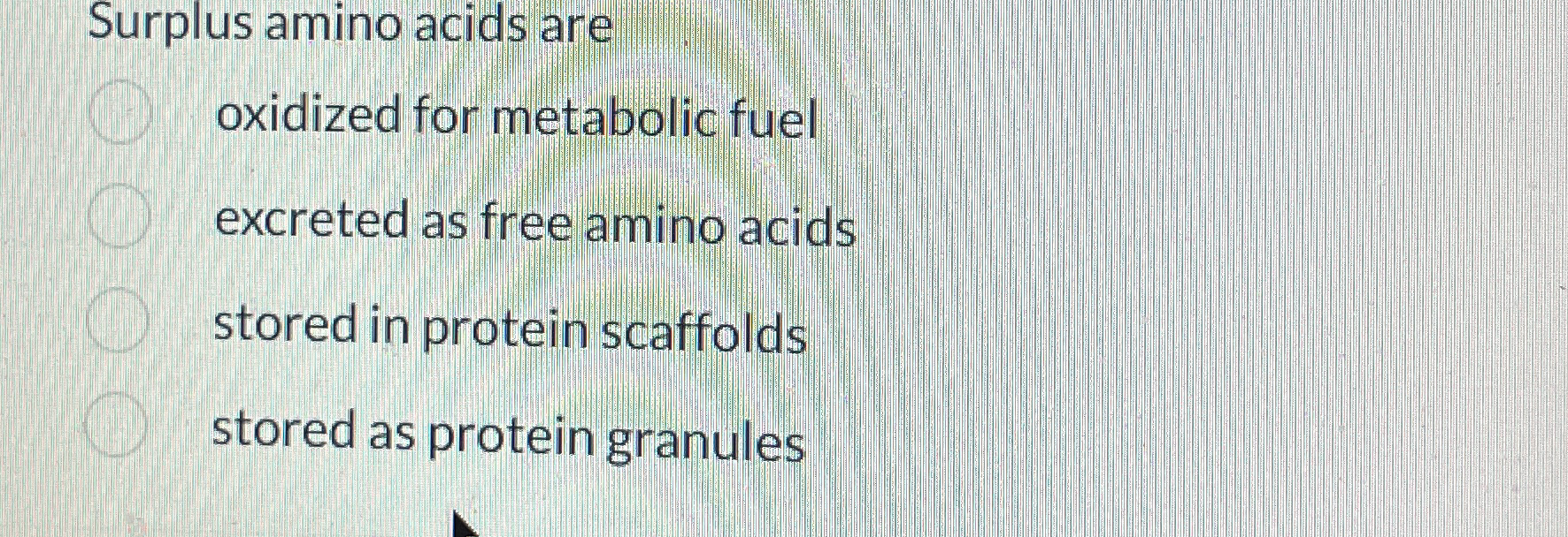 Solved Surplus amino acids areoxidized for metabolic | Chegg.com