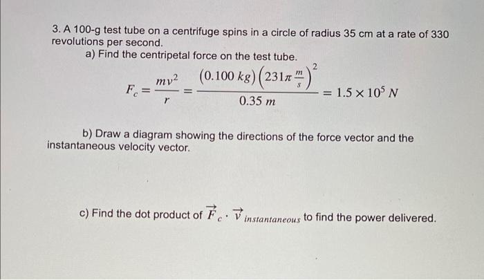 Solved 3. A 100-g test tube on a centrifuge spins in a | Chegg.com