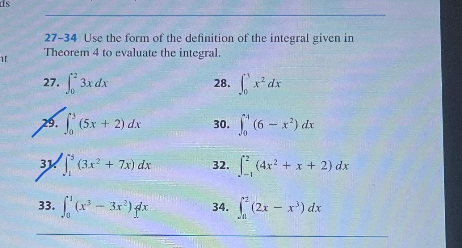 Solved 27-34 Use the form of the definition of the integral | Chegg.com Solved 27-34 Use the form of the definition of the integral | Chegg.com