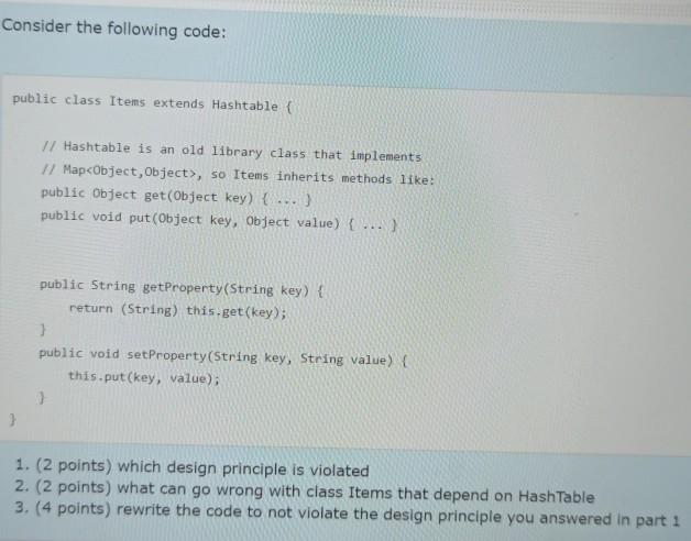 Solved Consider the following code: public class Items | Chegg.com