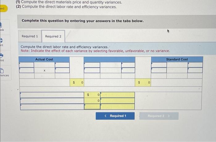 Solved Compute the direct materials price and quantity | Chegg.com