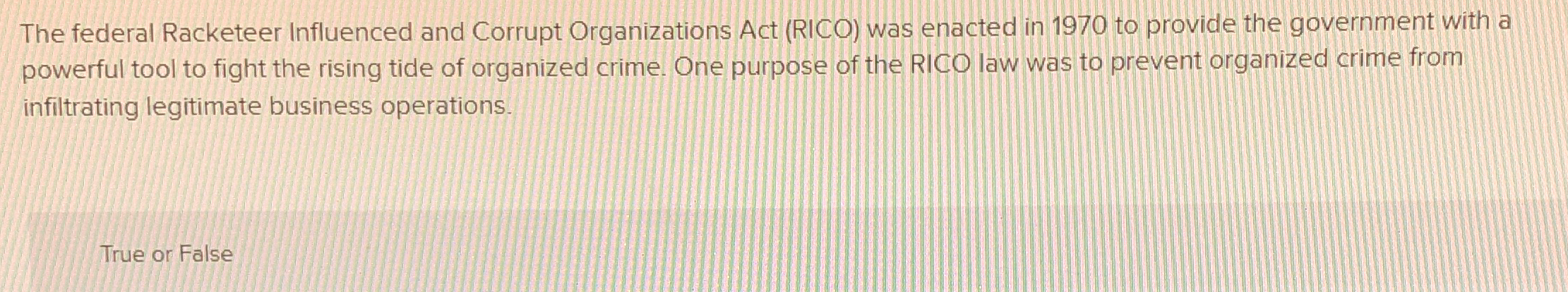 Solved The federal Racketeer Influenced and Corrupt | Chegg.com