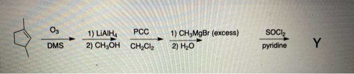 Solved 03 1) LIAIHA PCC 2) CH3OH CH2Cl2 1) CH3 MgBr (excess) | Chegg.com