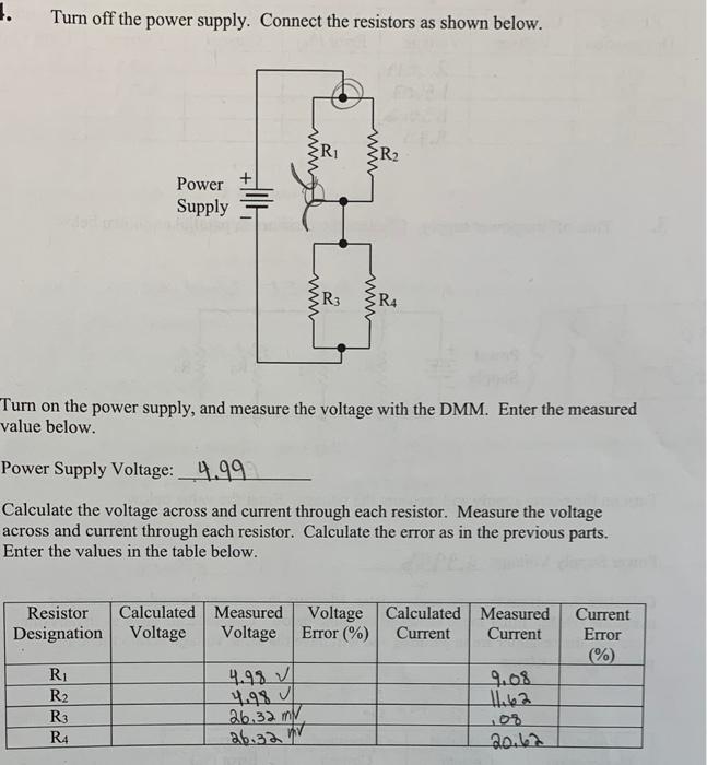 Solved 1. Turn off the power supply. Connect the resistors | Chegg.com