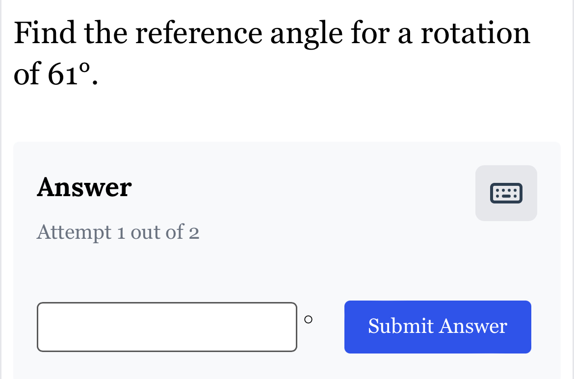 Solved Find the reference angle for a rotation of | Chegg.com