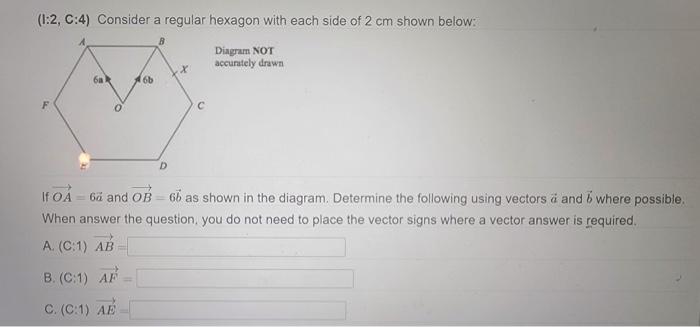 Solved (1:2, C:4) Consider a regular hexagon with each side | Chegg.com