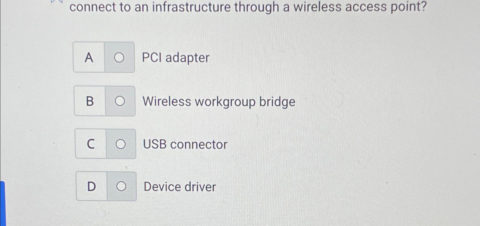 Solved connect to an infrastructure through a wireless | Chegg.com