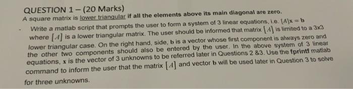 Solved QUESTION 3 - (40 Marks) Given a system of 3 linear | Chegg.com