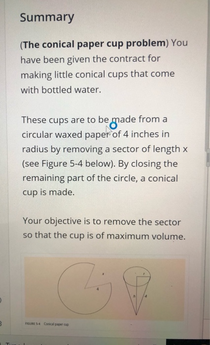 Summary (The conical paper cup problem) You have been | Chegg.com