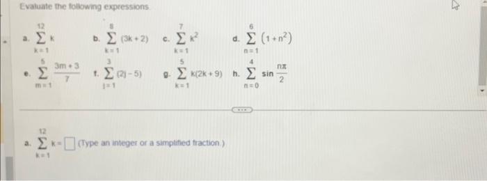Solved Evaluate The Following Expressions A ∑k 112k ∑573m 3