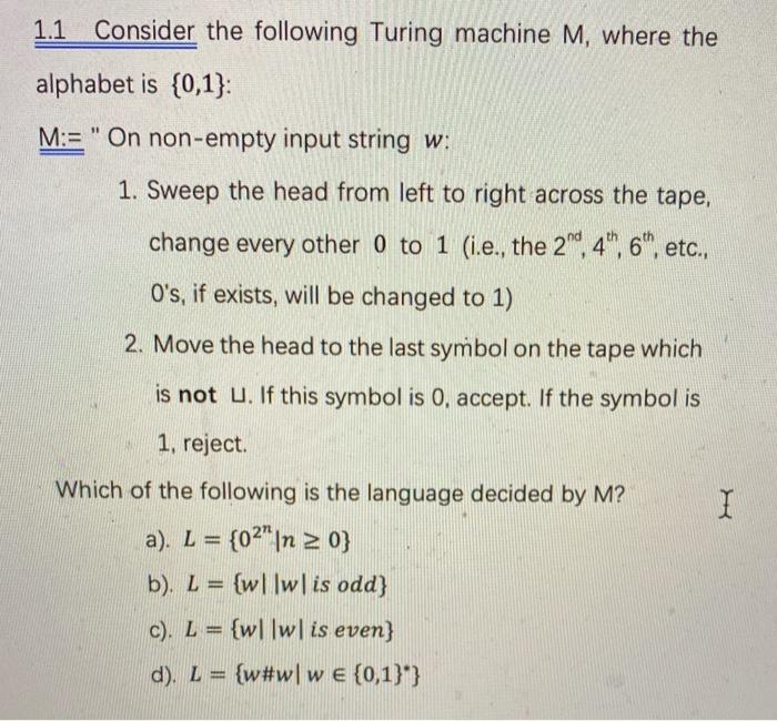 Solved 11 Consider The Following Turing Machine M Where 