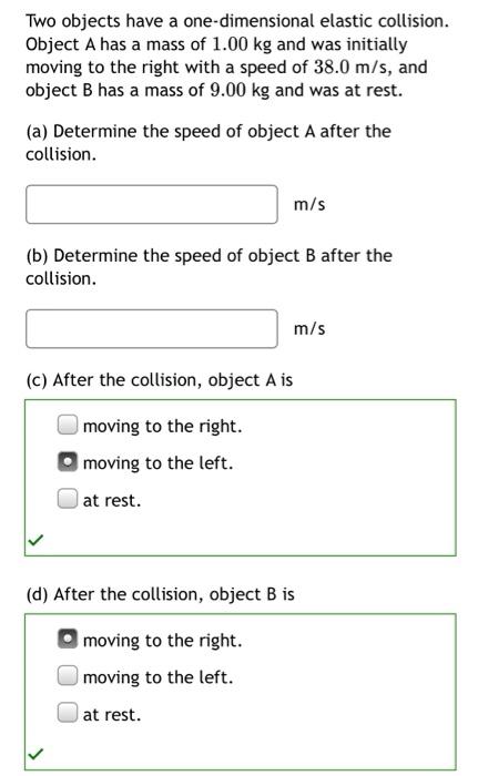 Solved Two Objects Have A One Dimensional Elastic Collision