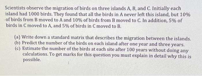 Solved Scientists observe the migration of birds on three | Chegg.com