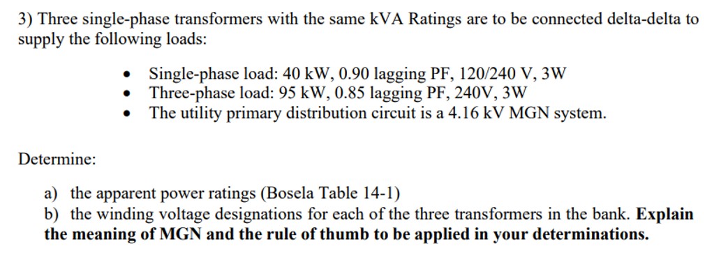 Solved Three single-phase transformers with the same kVA | Chegg.com