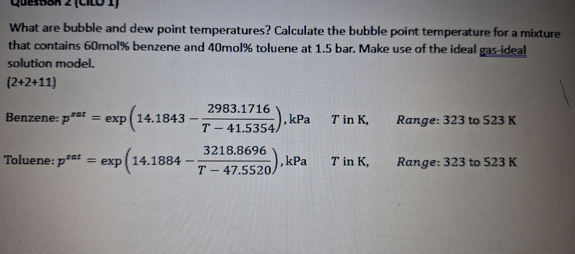 Solved What are bubble and dew point temperatures? Calculate | Chegg.com