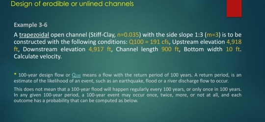 Solved Design of erodible or unlined channels Example 3-6 A | Chegg.com