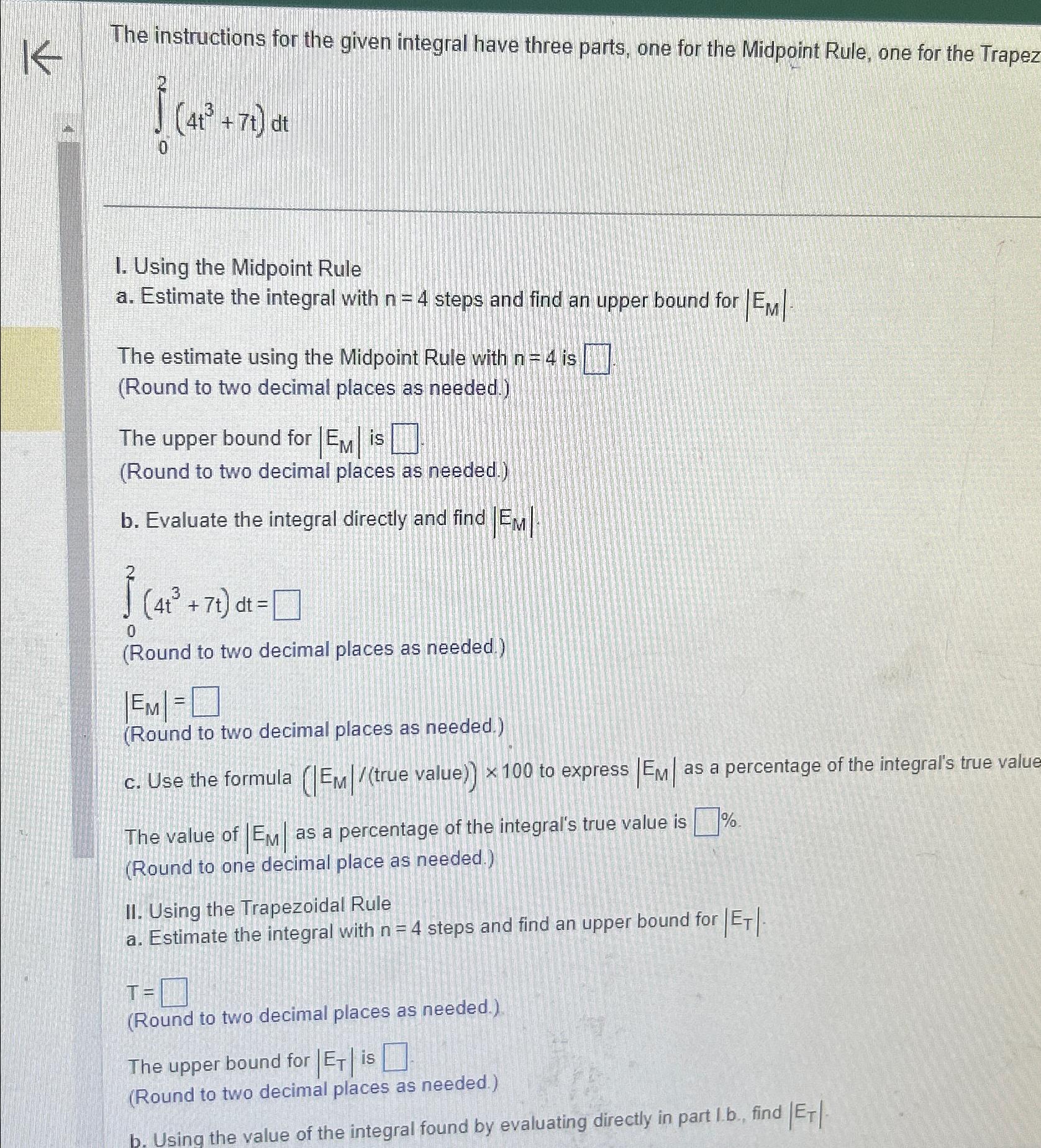 Solved The instructions for the given integral have three | Chegg.com