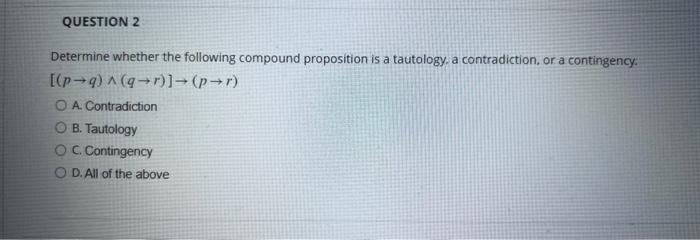 Solved Determine whether the following compound proposition | Chegg.com