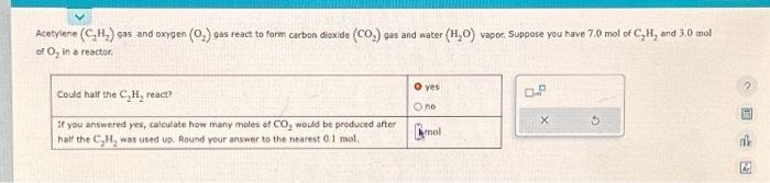 Solved Acetylene (C₂H₂) gas and oxygen (O₂) gas react to | Chegg.com