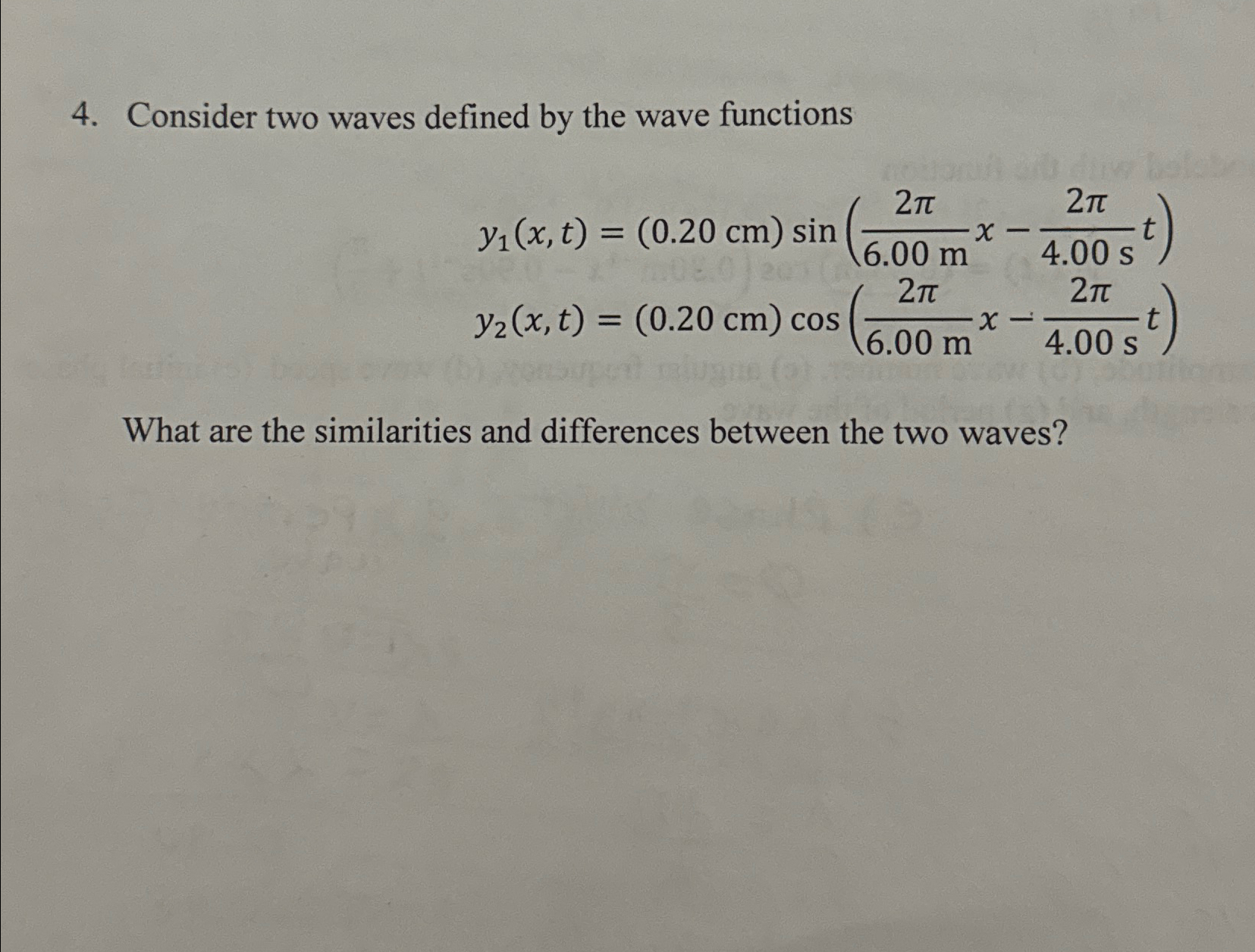 Solved Consider two waves defined by the wave | Chegg.com